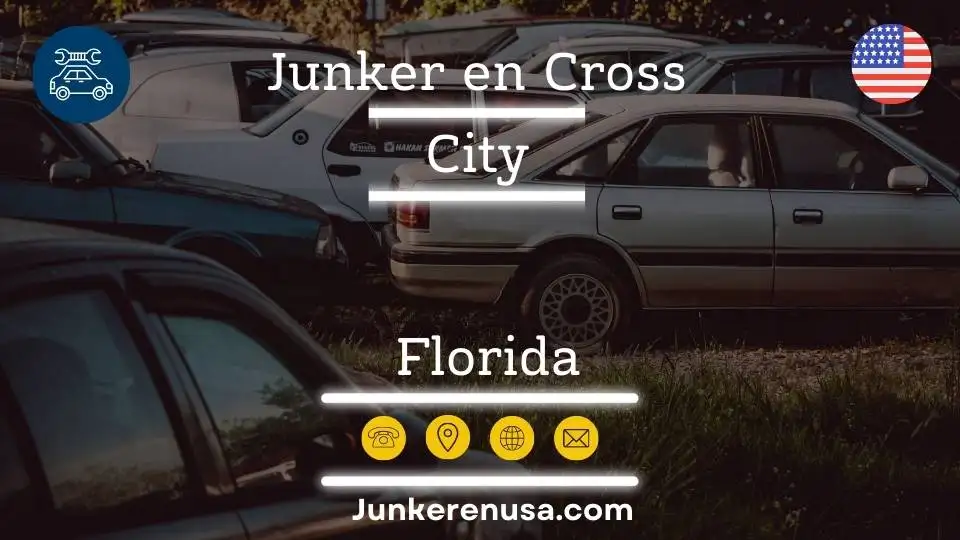 Junker en Cross City, Florida - ️Precios Aquí